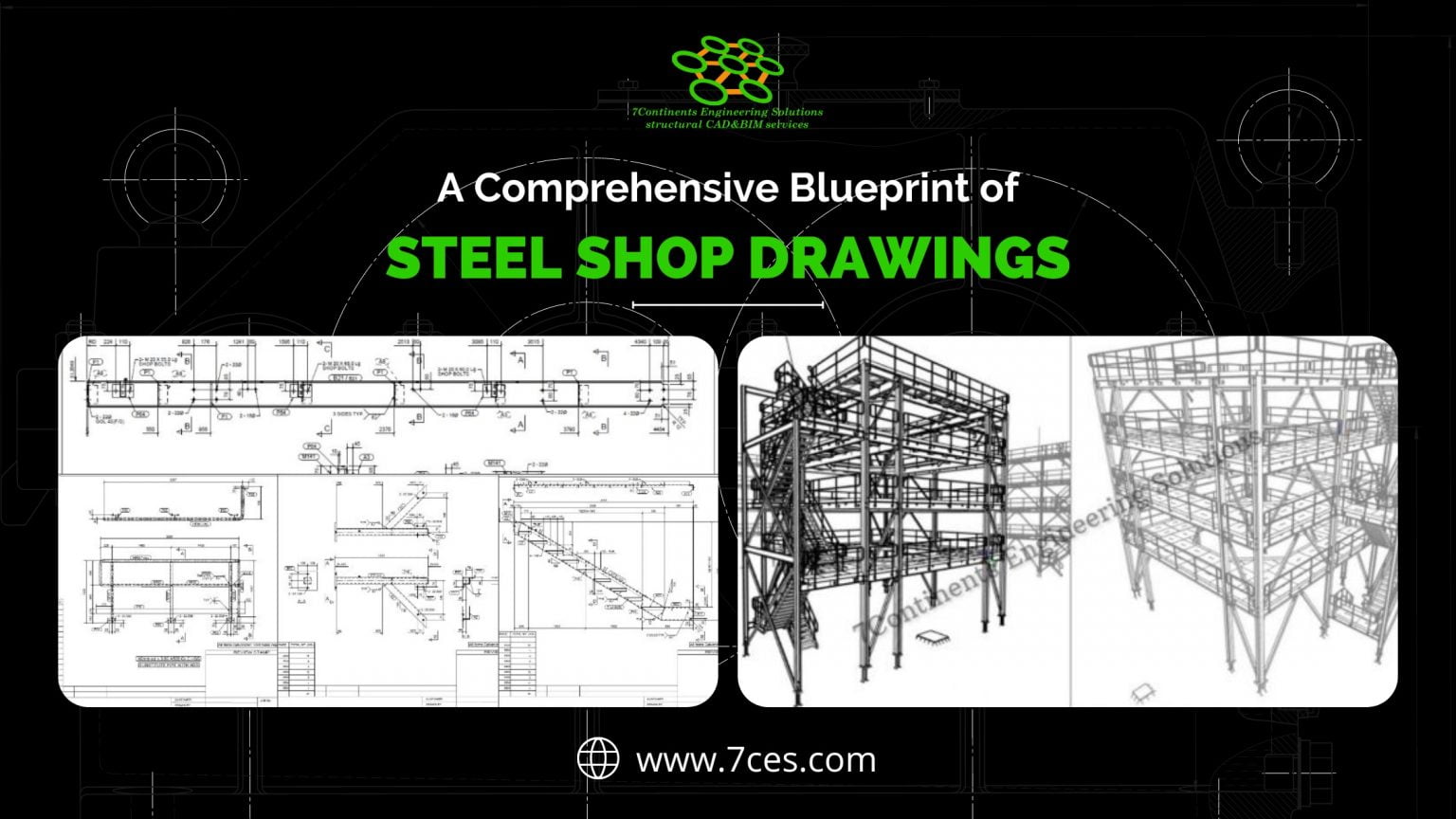 A Comprehensive Blueprint of Steel Shop Drawings | 7CES